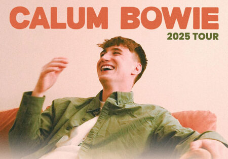 Calum Bowie announces 2025 headline shows - TotalNtertainment