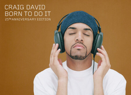 Craig David 'Born To Do It' 25th Anniversary album is out now ...