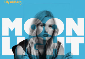 Lilly Ahlberg releases new single 'Moonlight' - TotalNtertainment